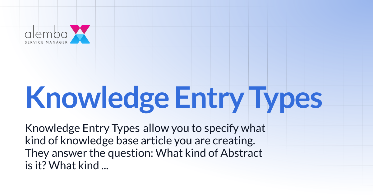 Knowledge Entry Types | ASM GAIA 10.4 | ASM EOS 10.5