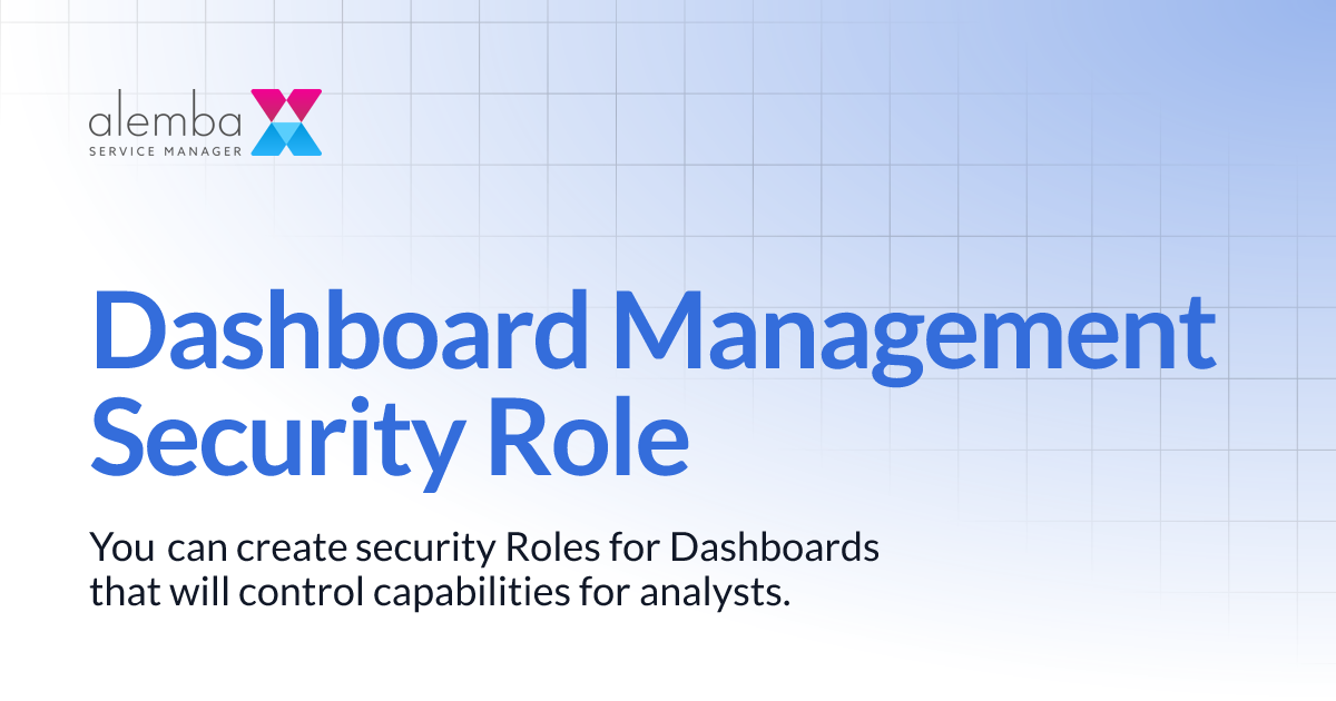 Dashboard Management Security Role | ASM EOS 10.5