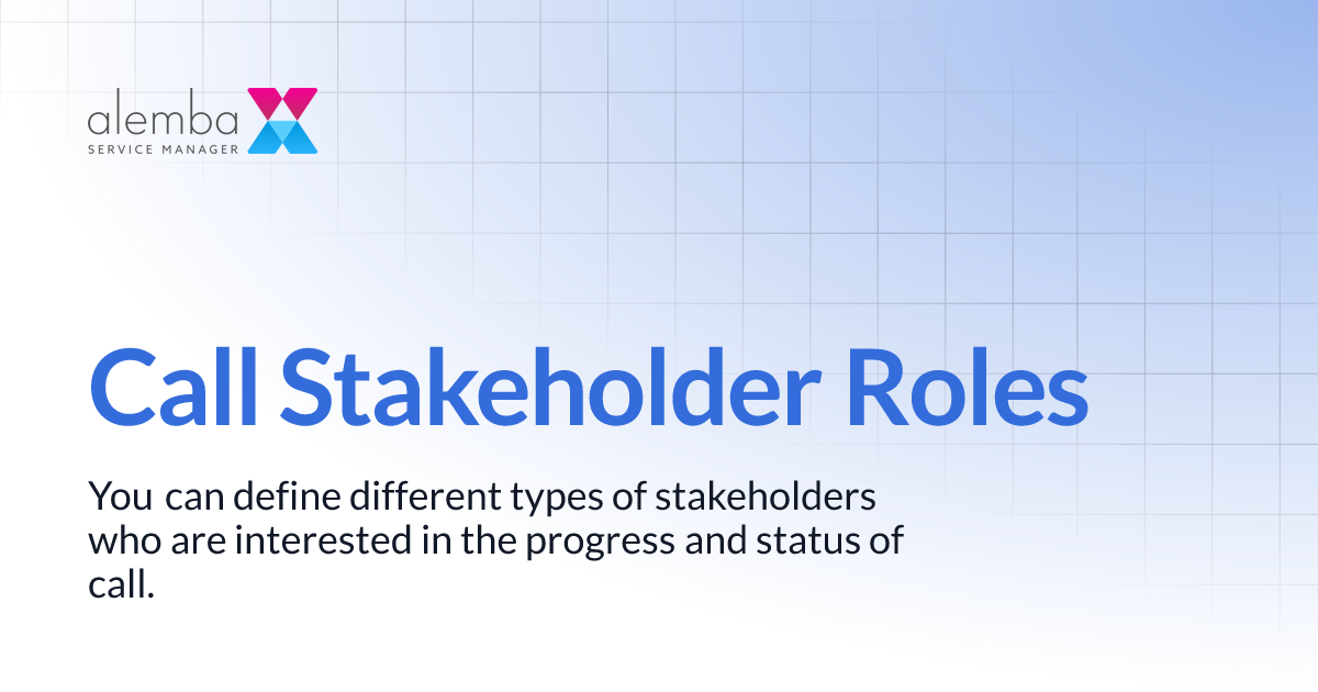 Call Stakeholder Roles | ASM EOS 10.5