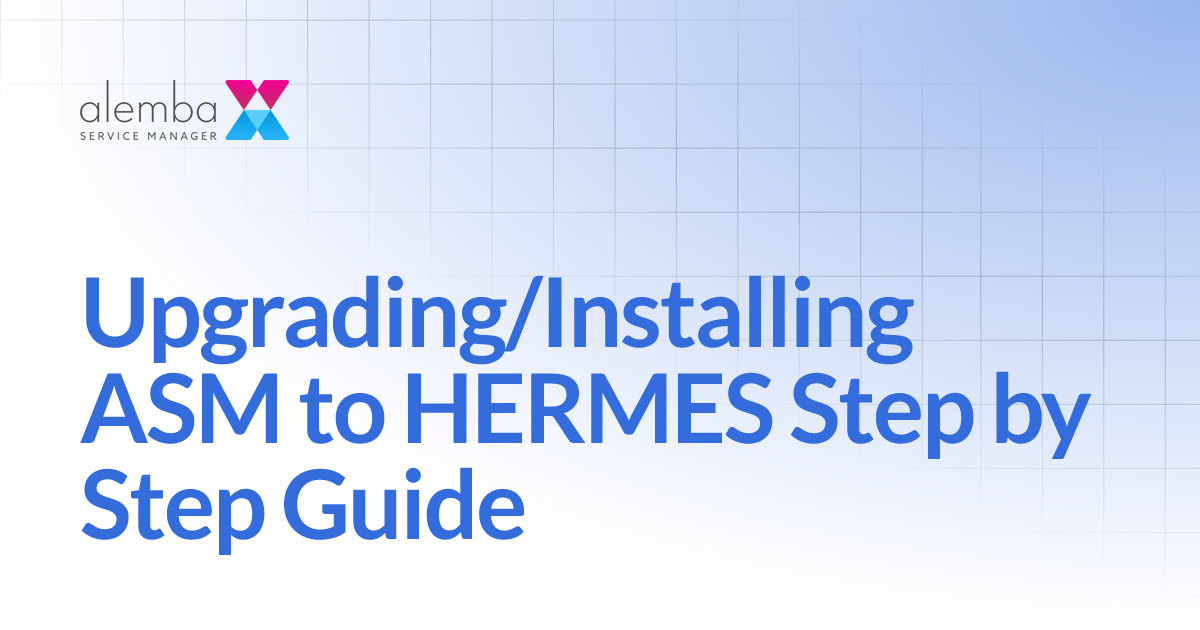Upgrading/Installing ASM to HERMES Step by Step Guide | ASM EOS 10.5