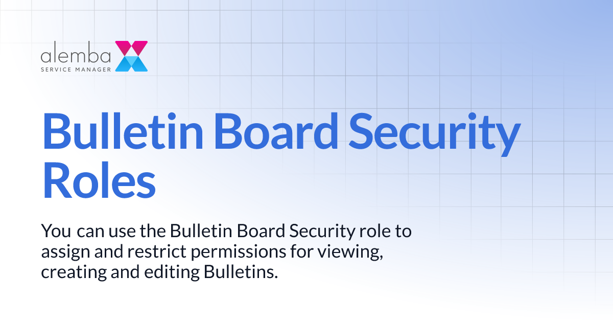 Bulletin Board Security Roles | ASM EOS 10.5