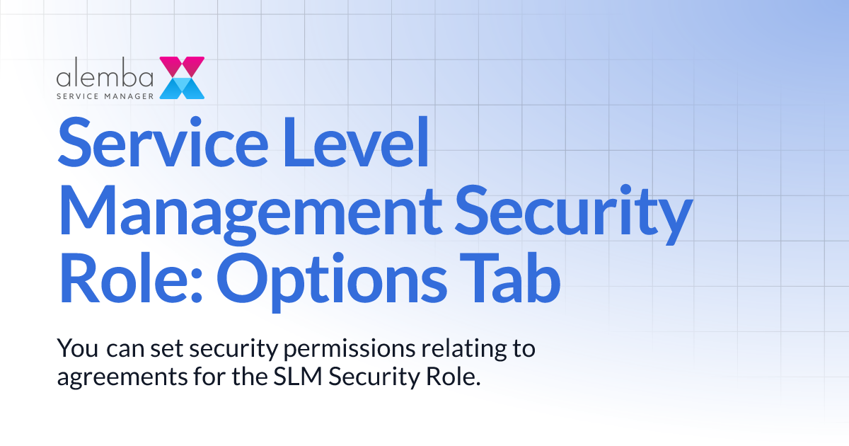 Service Level Management Security Role: Options Tab | ASM EOS 10.5
