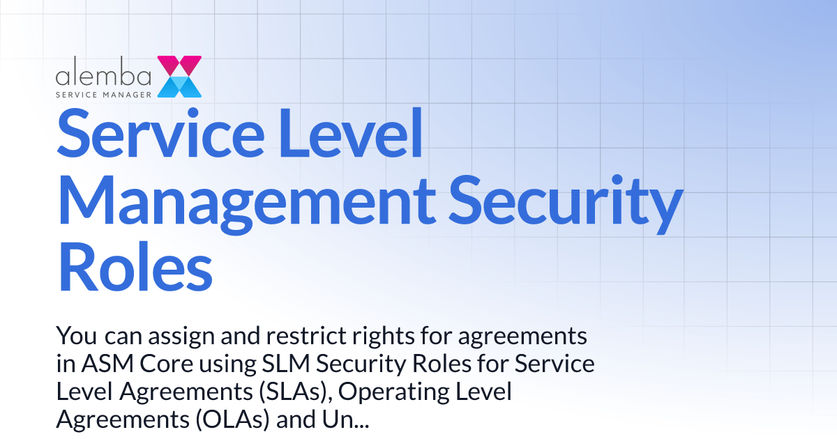 Service Level Management Security Roles | ASM EOS 10.5