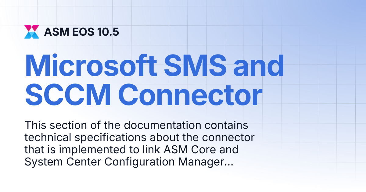 Microsoft SMS and SCCM Connector | ASM EOS 10.5