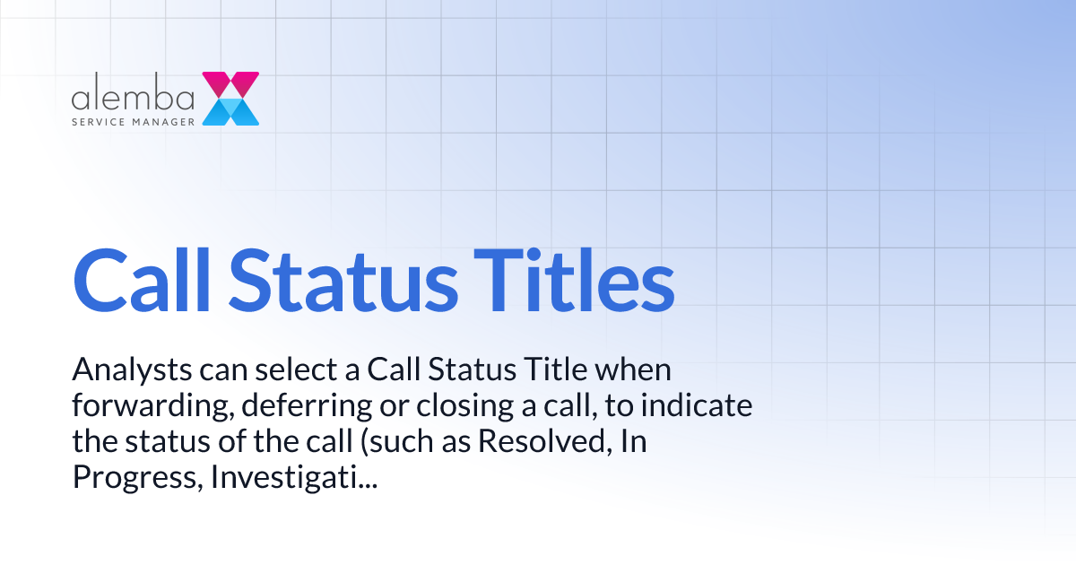Call Status Titles | ASM EOS 10.5