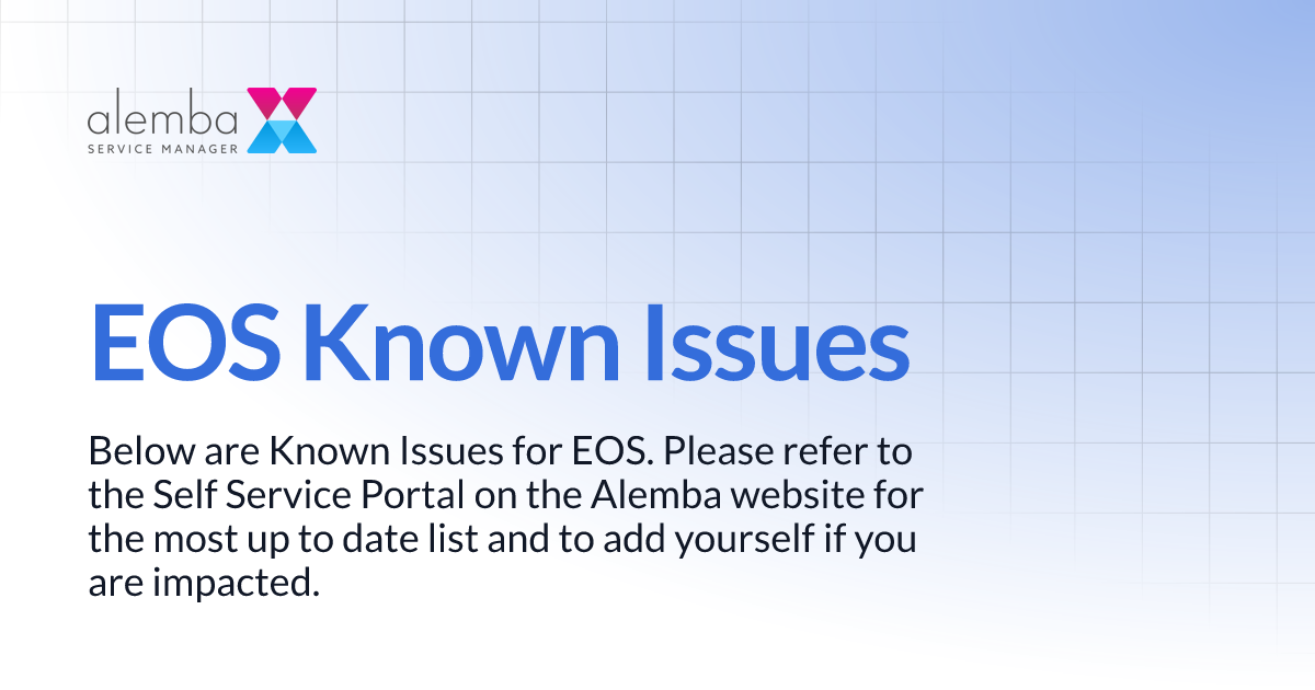 EOS Known Issues | ASM EOS 10.5