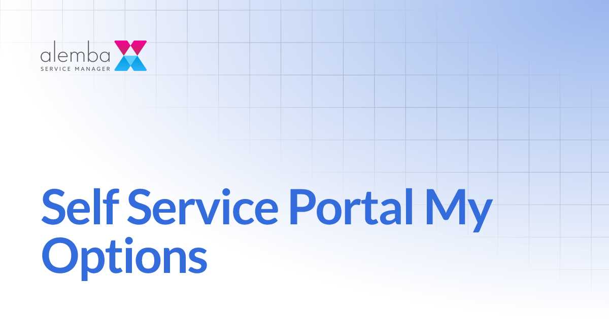 Self Service Portal My Options | ASM EOS 10.5