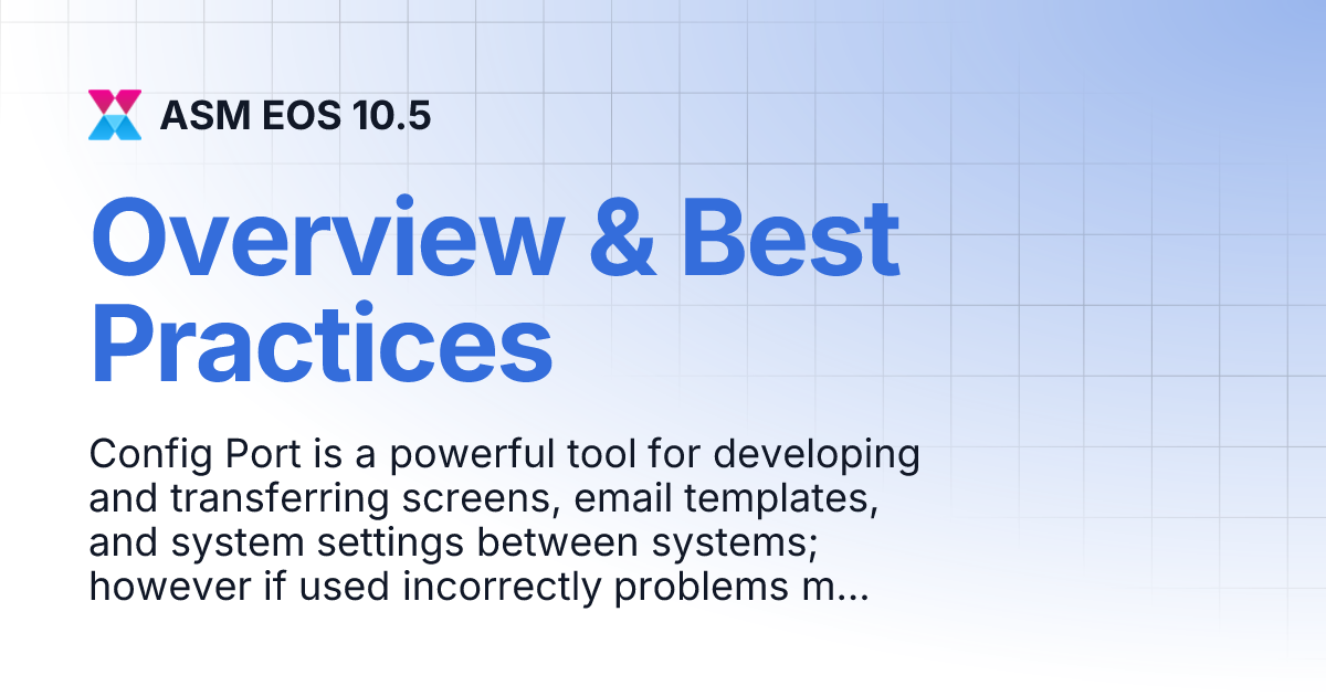 Overview & Best Practices | ASM EOS 10.5