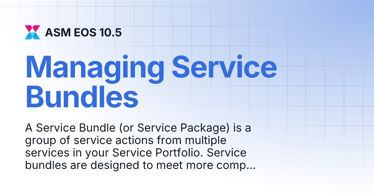 Managing Service Bundles | ASM EOS 10.5