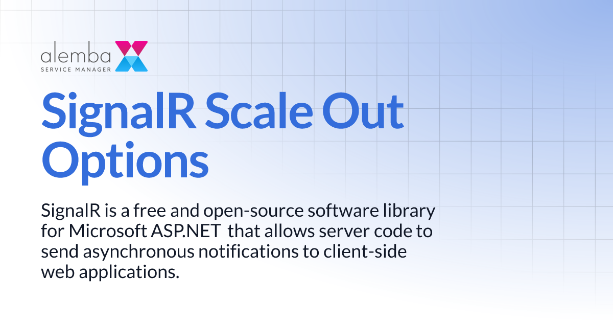 SignalR Scale Out Options | ASM EOS 10.5