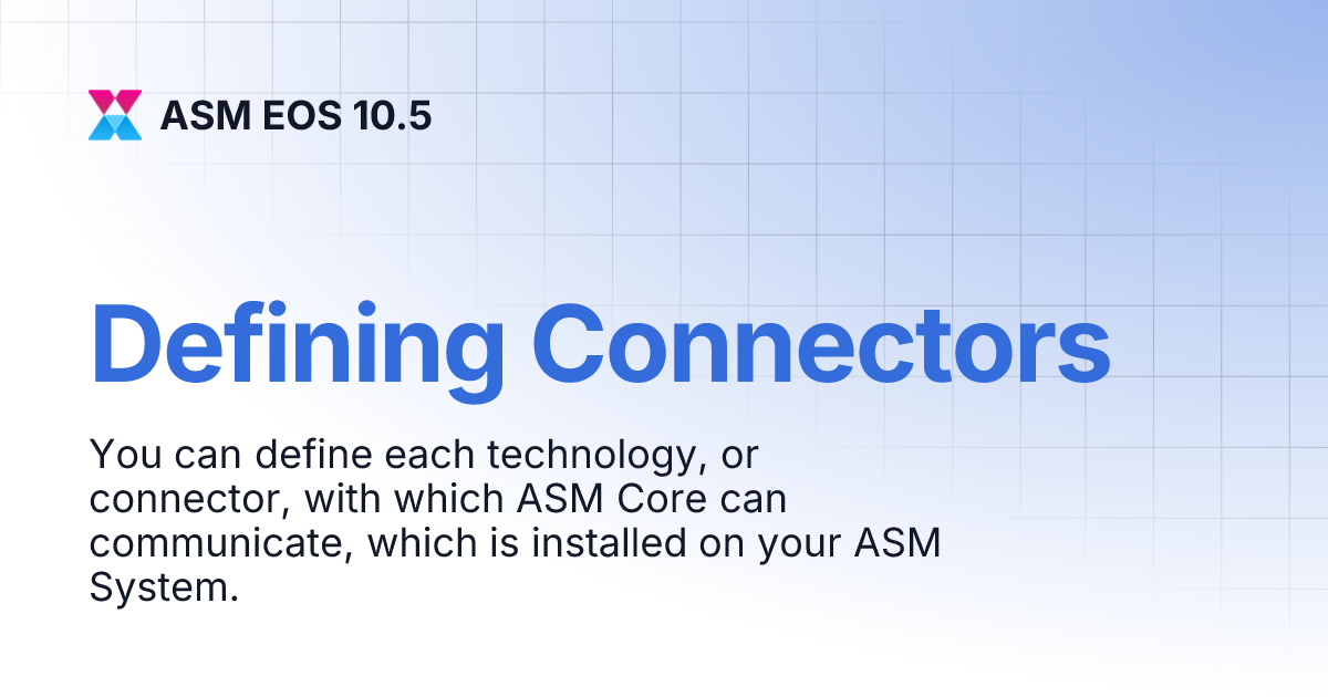 Defining Connectors | ASM EOS 10.5