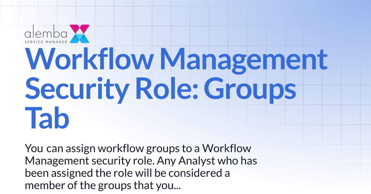 Workflow Management Security Role: Groups Tab | ASM EOS 10.5