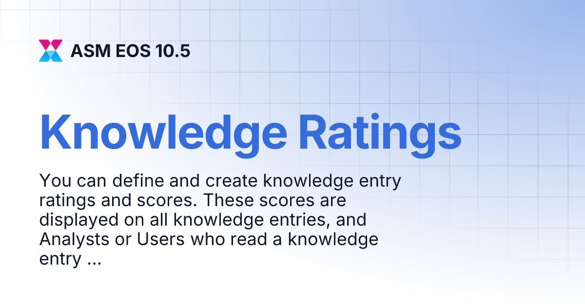 Knowledge Ratings | ASM EOS 10.5