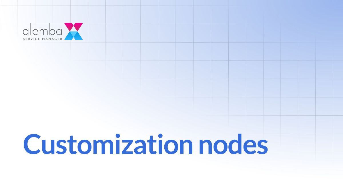 Customization nodes | ASM EOS 10.5