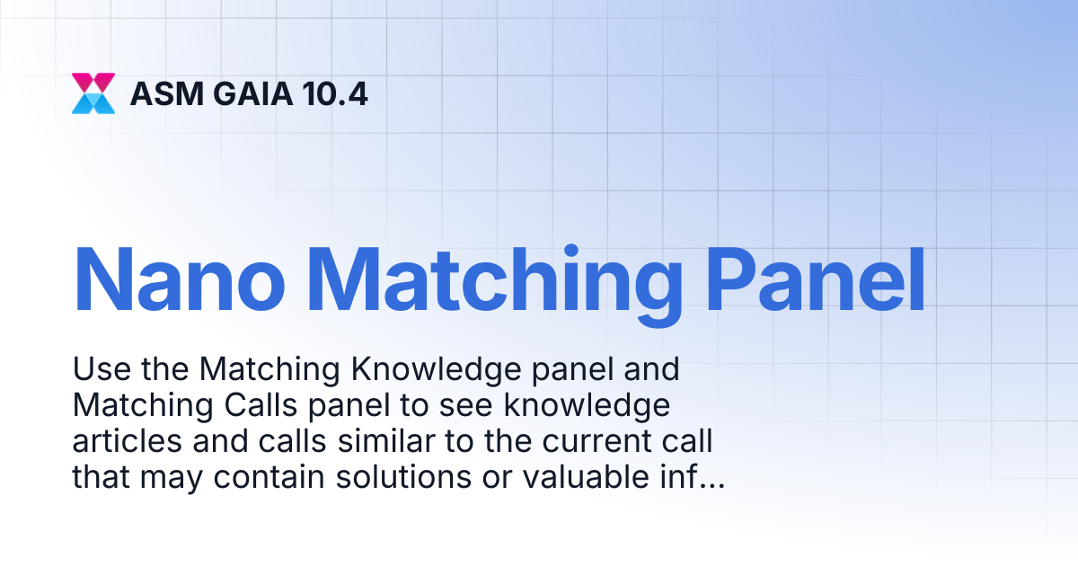 Nano Matching Panel | ASM GAIA 10.4