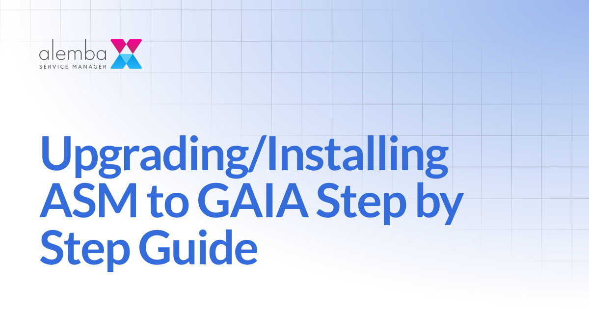 Upgrading/Installing ASM to GAIA Step by Step Guide | ASM GAIA 10.4