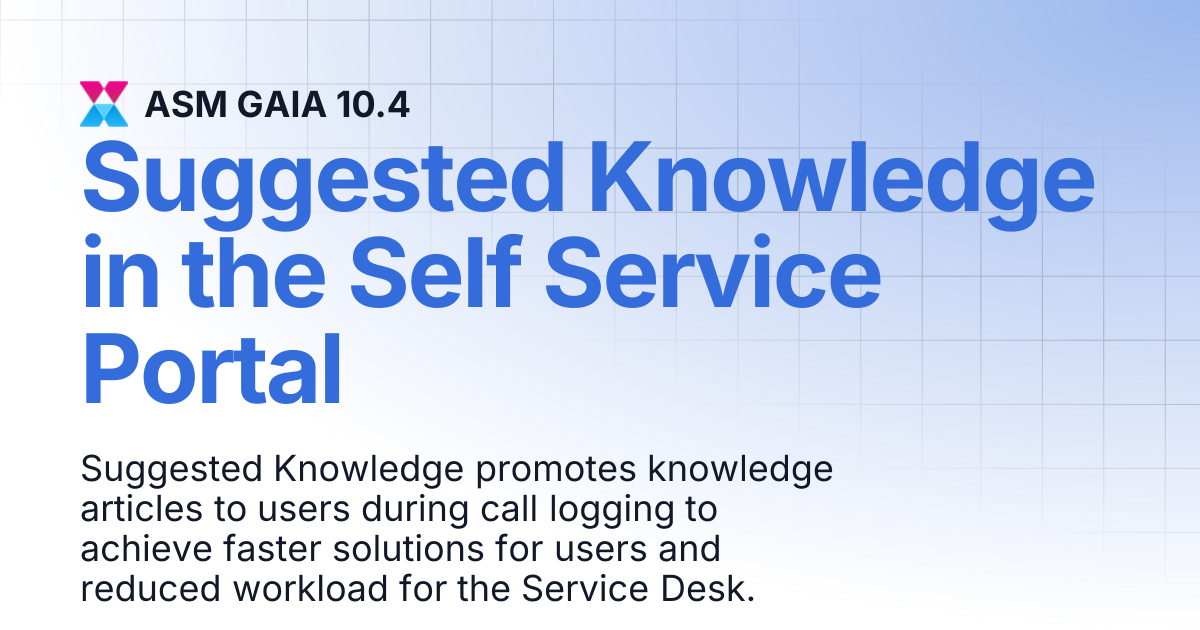 Suggested Knowledge in the Self Service Portal | ASM GAIA 10.4