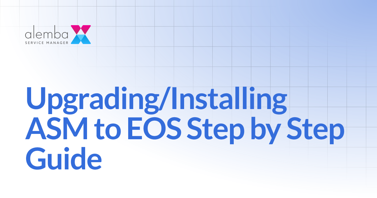 Upgrading/Installing ASM to EOS Step by Step Guide | ASM GAIA 10.4