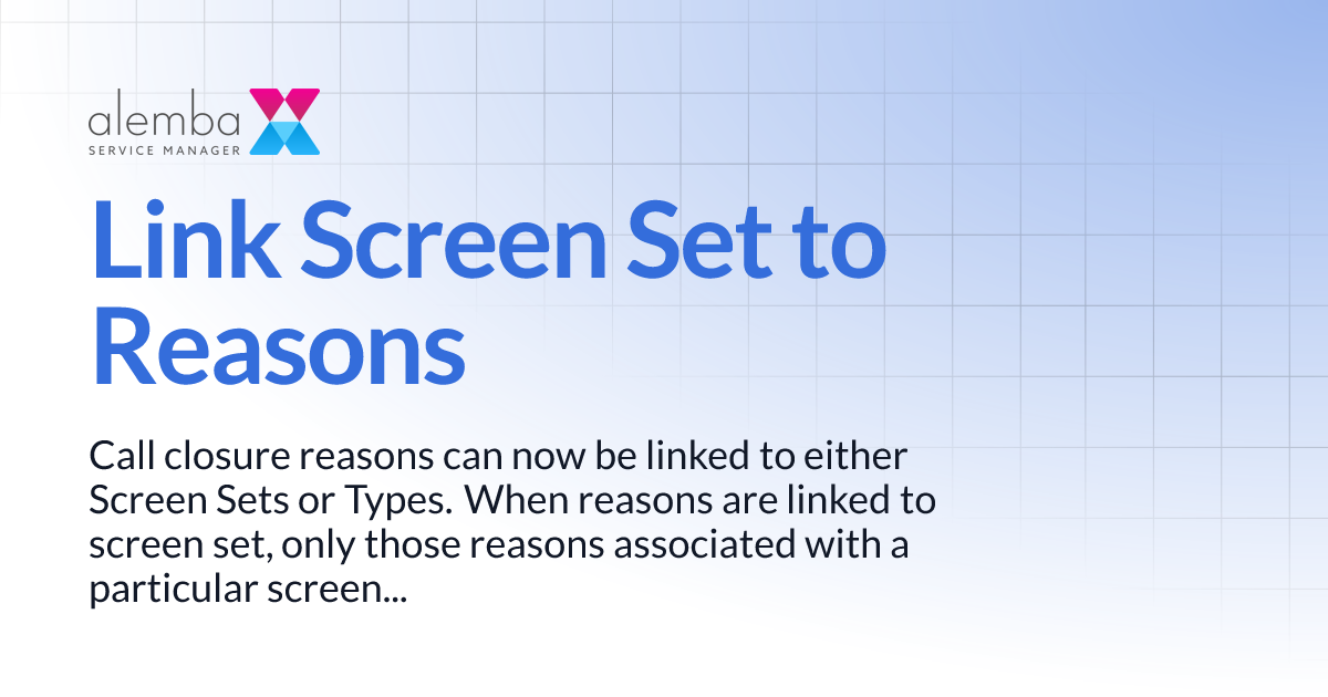 Link Screen Set to Reasons | ASM GAIA 10.4