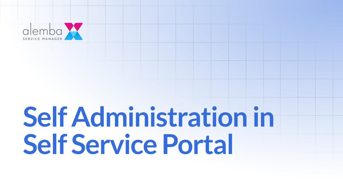 Self Administration in Self Service Portal | ASM Hermes