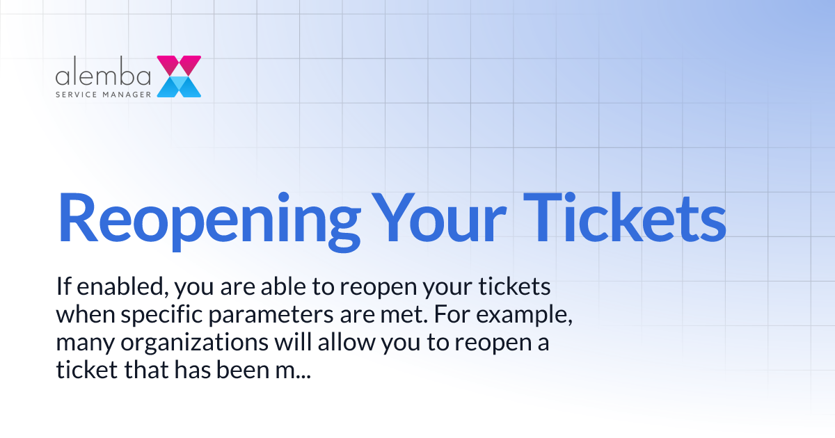 Reopening Your Tickets | ASM Hermes