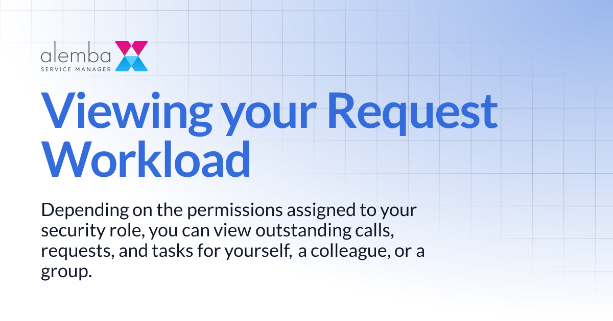 Viewing your Request Workload | ASM Hermes