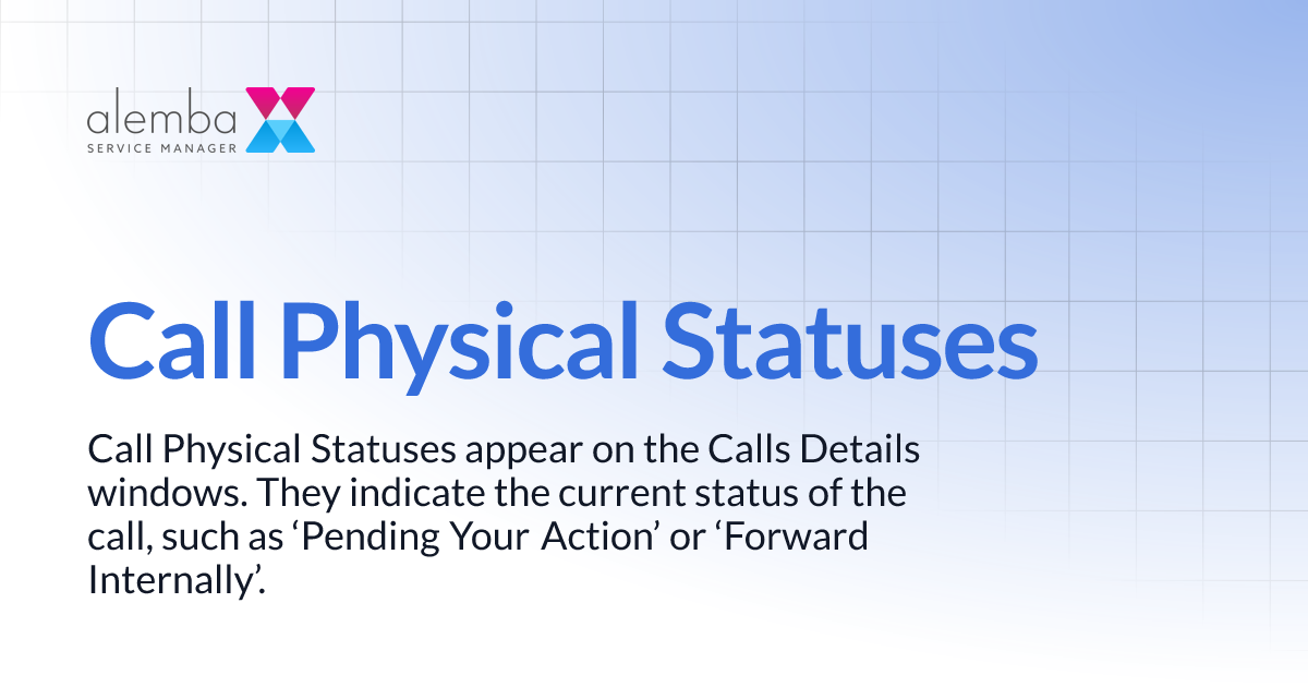 Call Physical Statuses | ASM Hermes