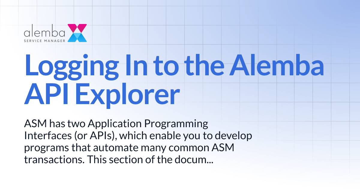 Logging In to the Alemba API Explorer | ASM Hermes