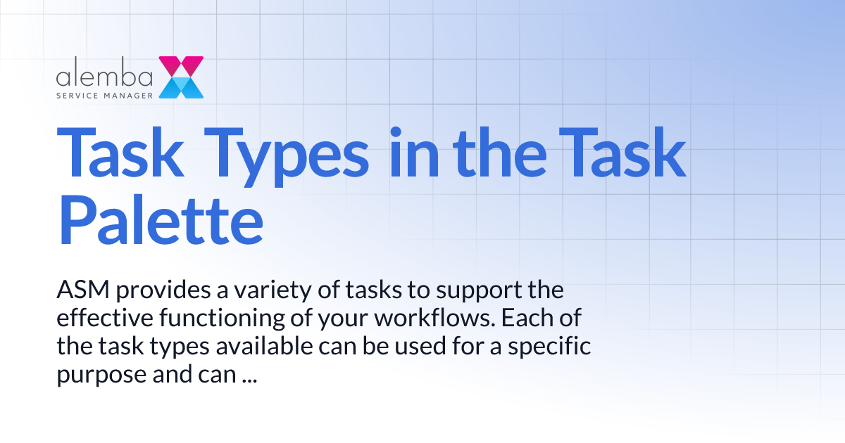 Task Types in the Task Palette | ASM Hermes