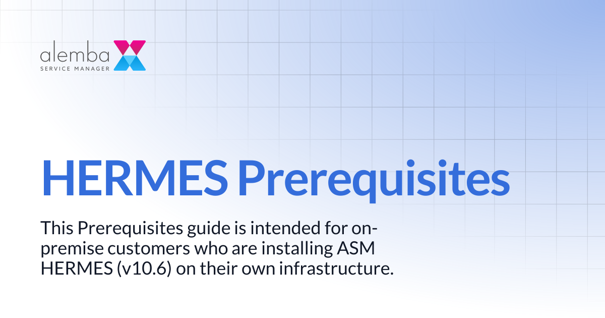 HERMES Prerequisites | ASM Hermes