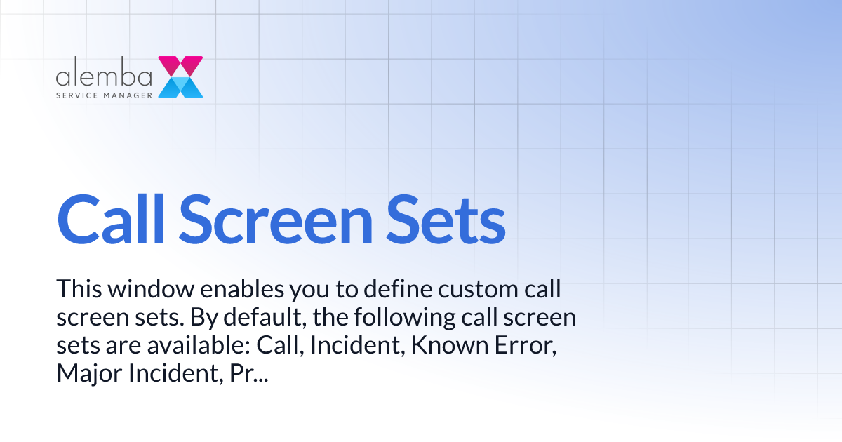 Call Screen Sets | ASM Hermes
