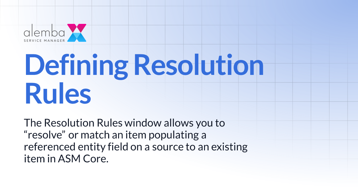 Defining Resolution Rules | ASM Hermes