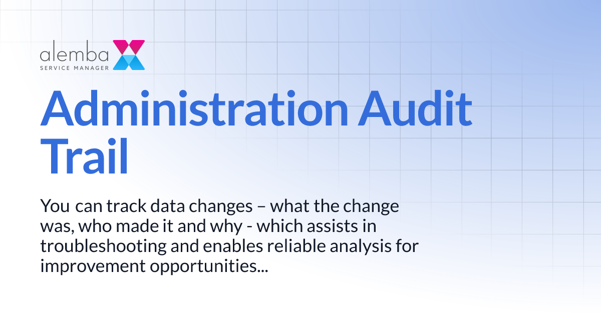 Administration Audit Trail | ASM Hermes