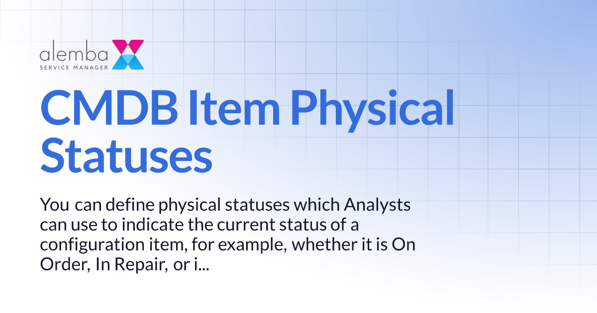 CMDB Item Physical Statuses | ASM Hermes