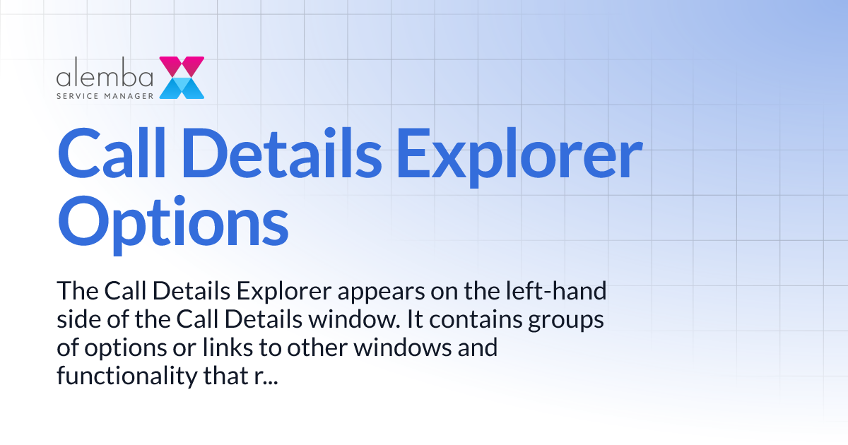 Call Details Explorer Options | ASM Hermes
