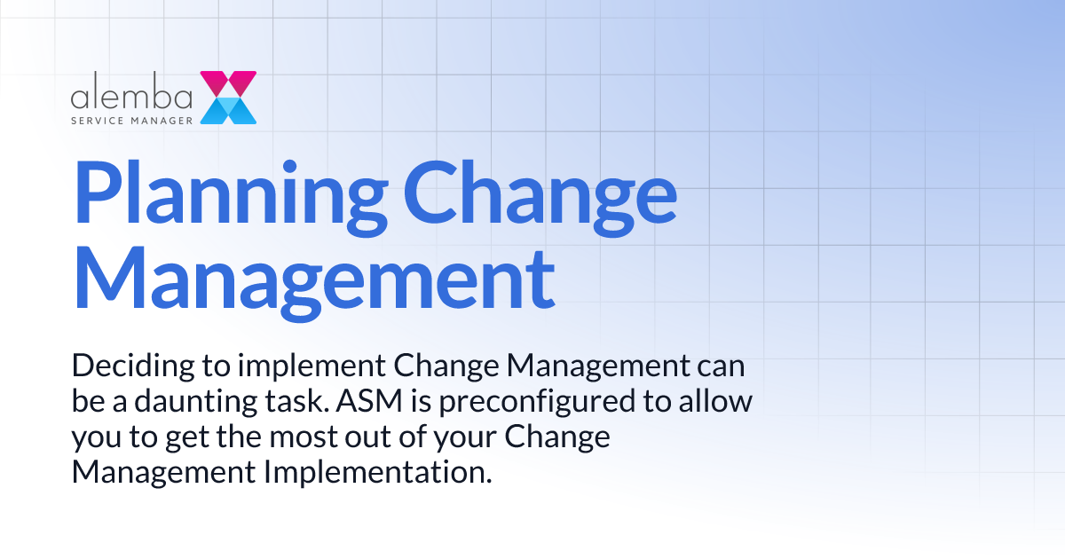 Planning Change Management | ASM Hermes