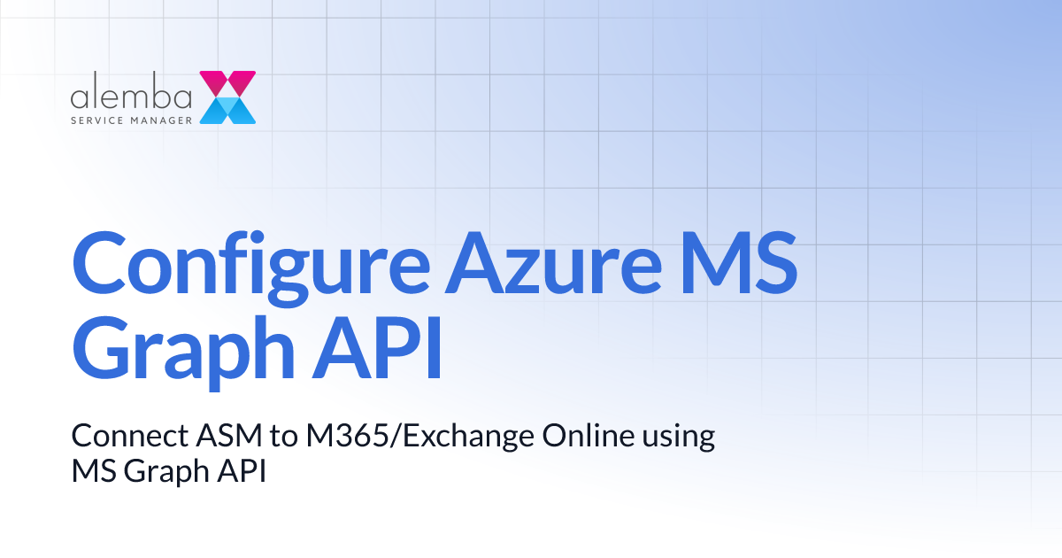 Configure Azure MS Graph API | ASM Hermes