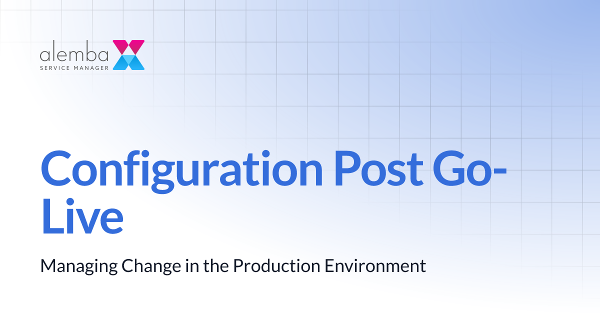 Configuration Post Go-Live | ASM Hermes