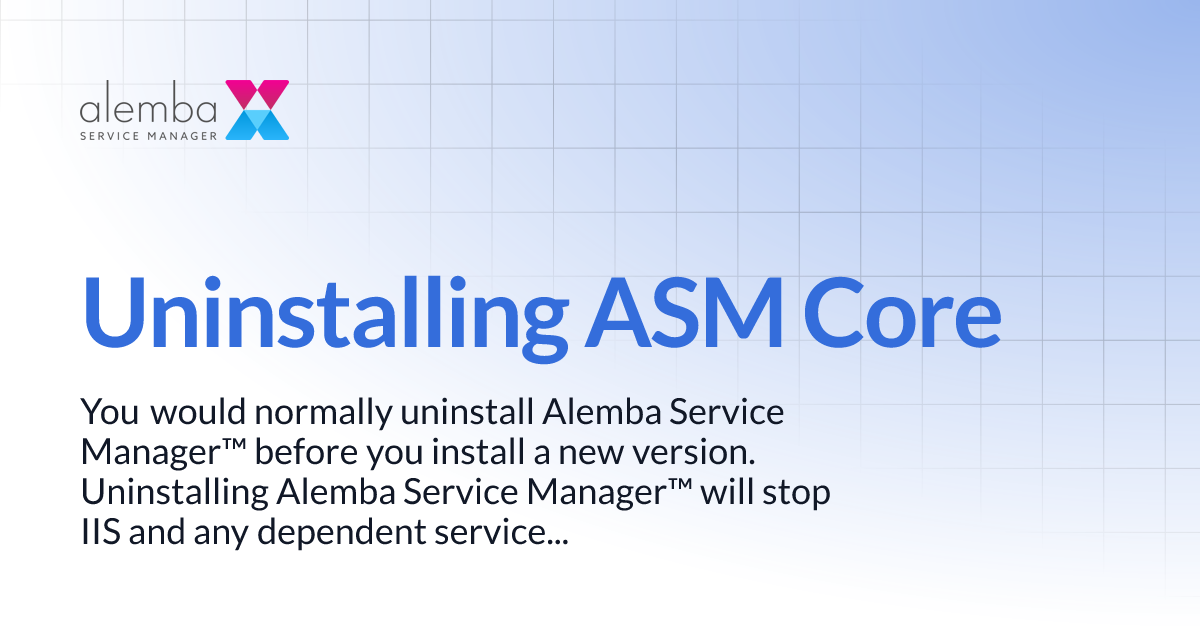 Uninstalling ASM Core | ASM Hermes
