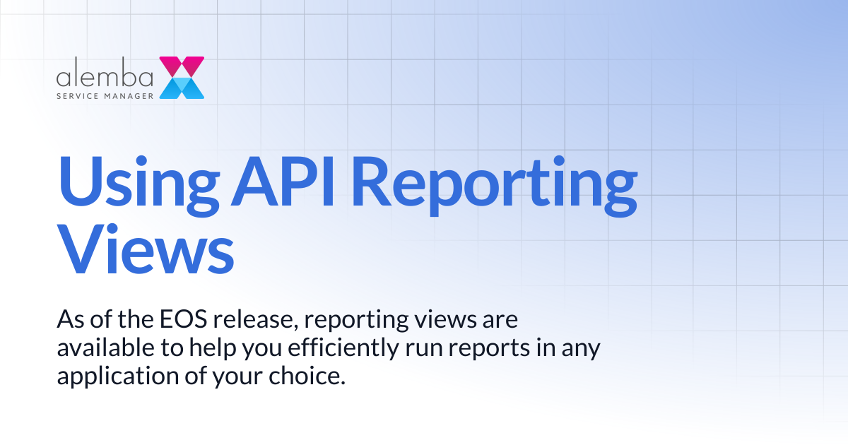 Using API Reporting Views | ASM Hermes