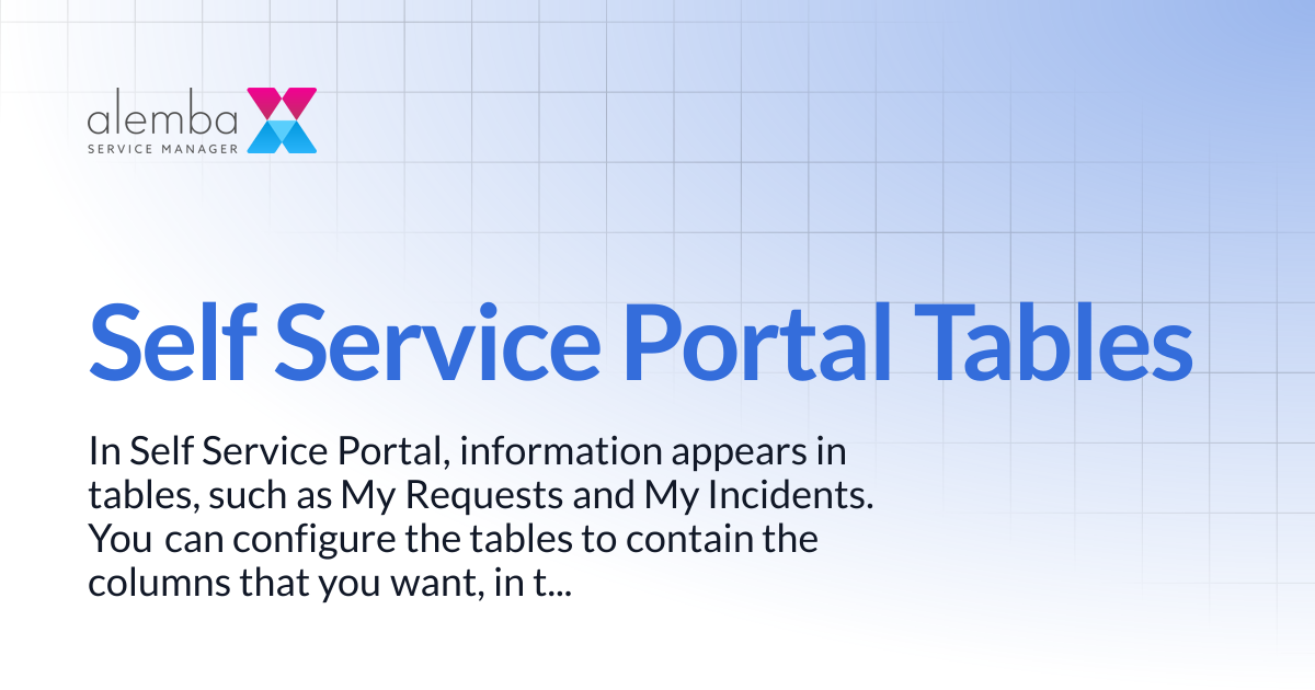 Self Service Portal Tables | ASM Hermes