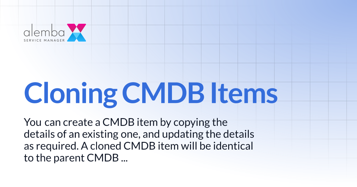 Cloning CMDB Items | ASM Hermes
