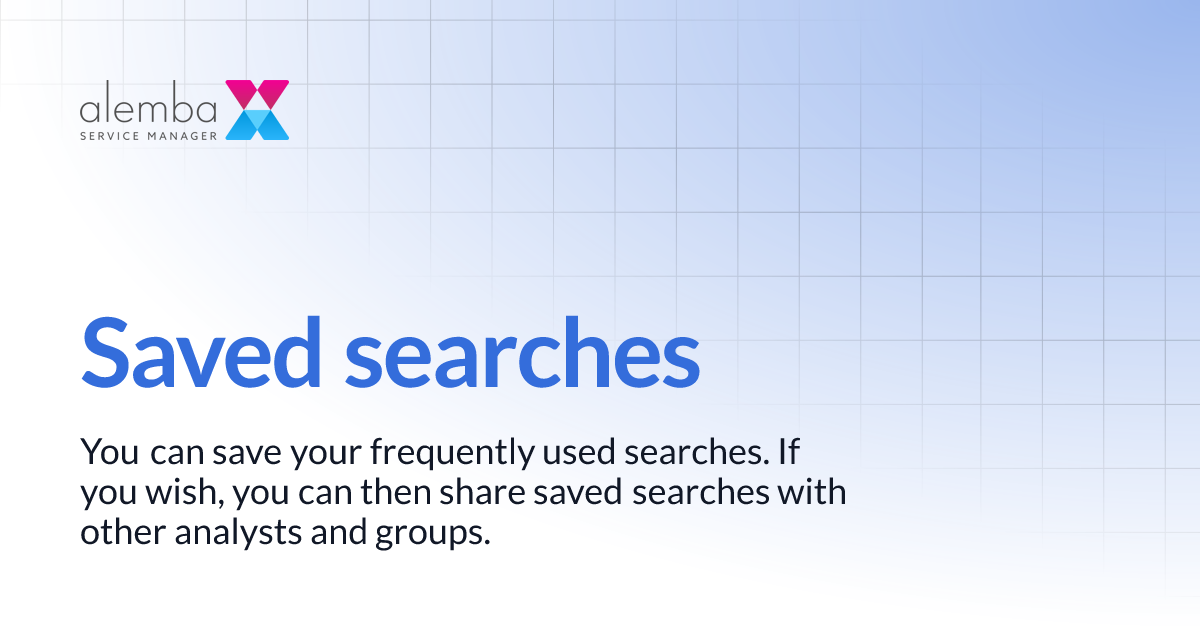 Saved searches | ASM Legacy Product Documentation