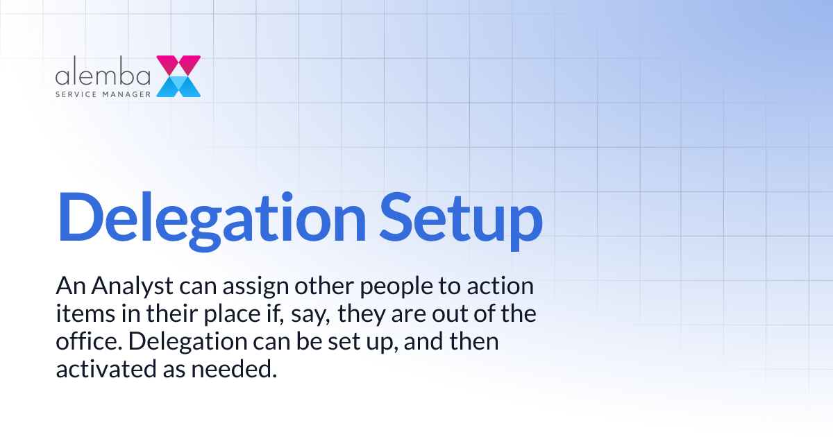 Delegation Setup | ASM Legacy Product Documentation