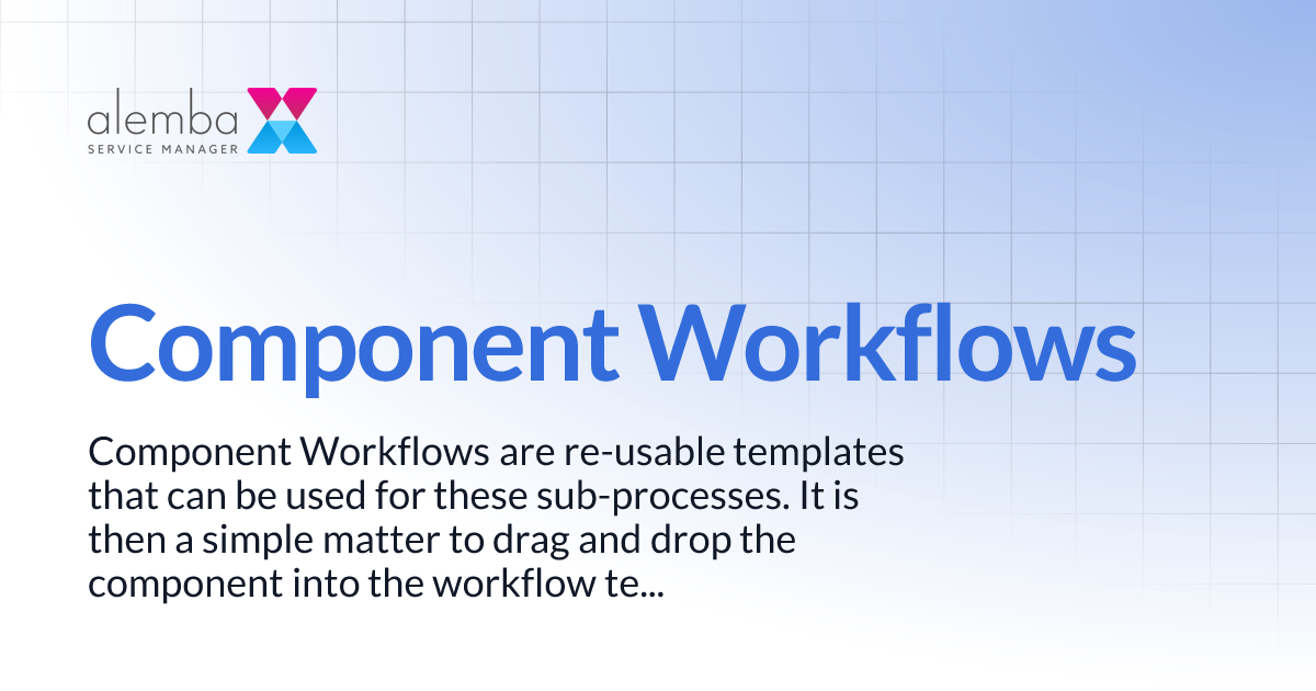 Component Workflows | ASM Legacy Product Documentation
