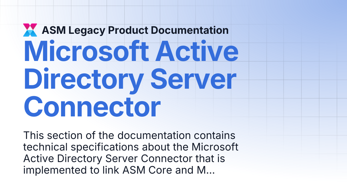 Microsoft Active Directory Server Connector | ASM Legacy Product ...