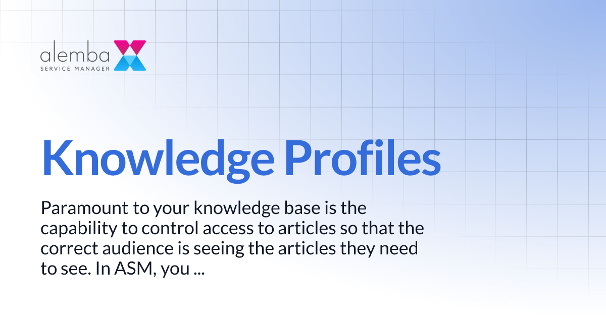Knowledge Profiles | ASM Legacy Product Documentation