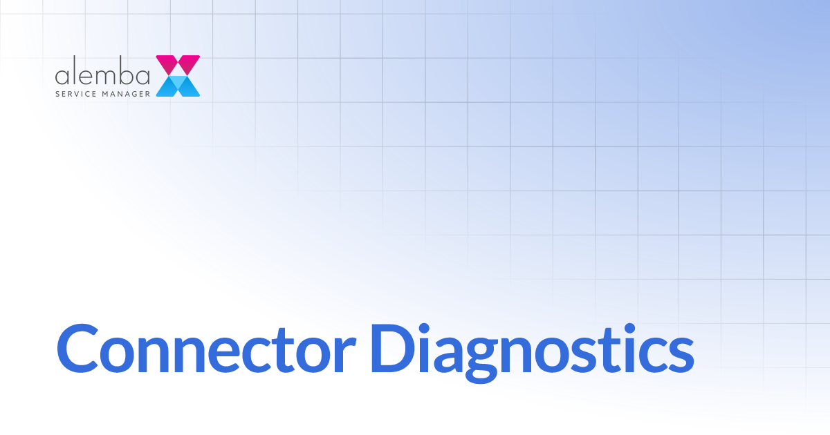 Connector Diagnostics | ASM Legacy Product Documentation