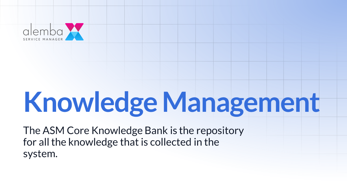 Knowledge Management | ASM Legacy Product Documentation