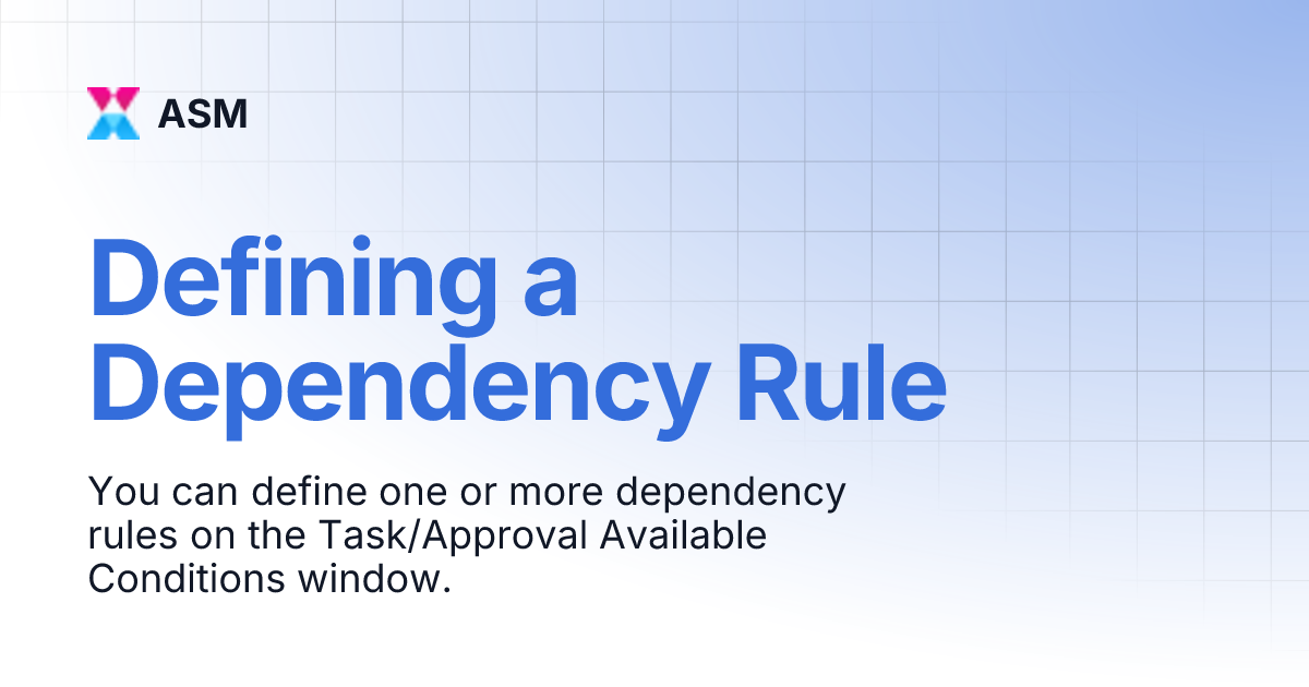 Defining a Dependency Rule | ASM